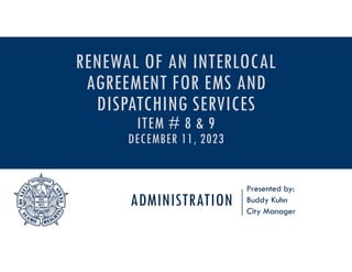 PPT Item #s 8 & 9 - Tri-City EMS & Dispatch ILA | PDF