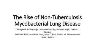 non tuberculosis mycobacterial lung diseases.pptx
