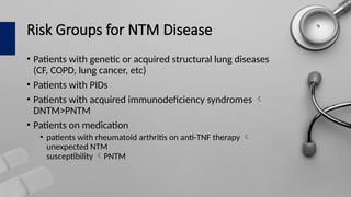 non tuberculosis mycobacterial lung diseases.pptx