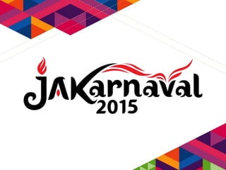 Ppt jakarnaval2015 kend_hias upt | PPTX