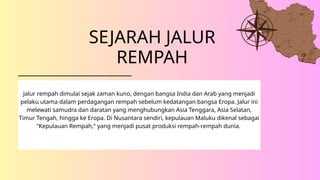 PPT JALUR REMPAH yang menjadi fungsi utama jalur rempah | PPTX