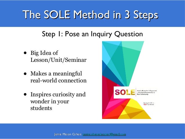 The Simple & Effective Way to Use SOLEs (Self Organized Learning Environments)