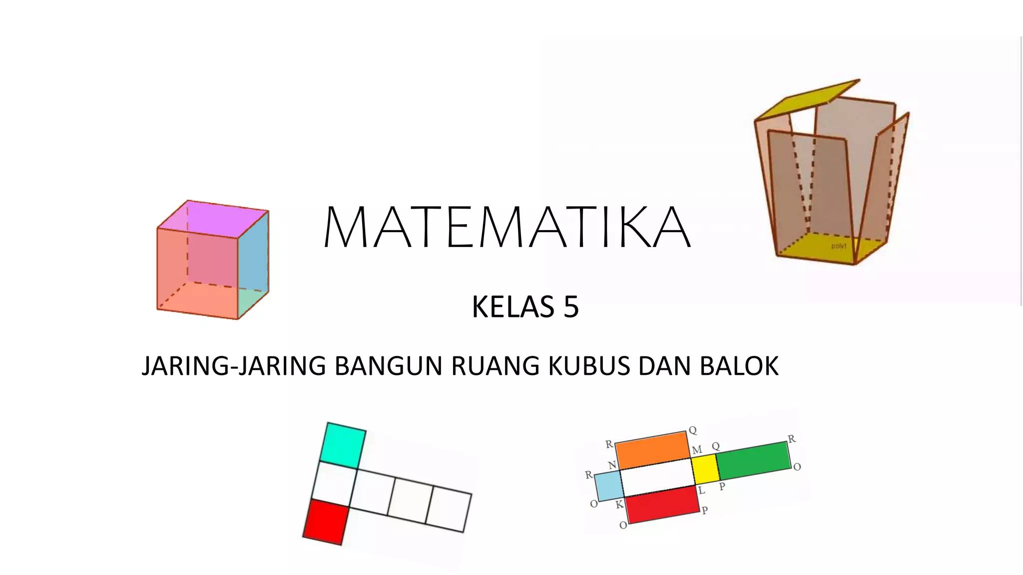 PPT Jaring-jaring kubus dan balok.pptx