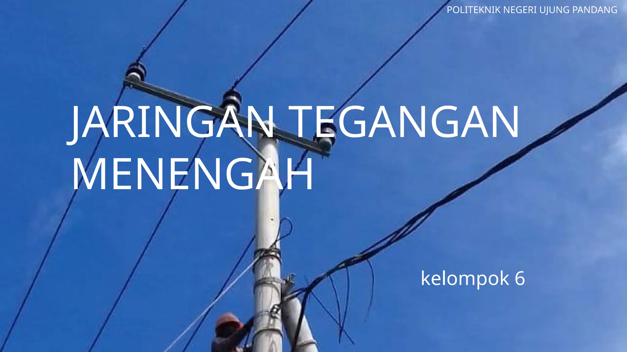 JARINGAN TEGANGAN MENENGAH SISTEM TENAGA LISTRIK (JTM) | PPTX