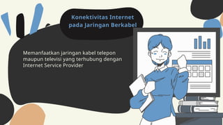 PPT JKI.pptx tentang jaringan internet kita | PPTX