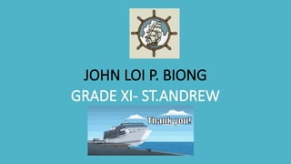 PPT JOHNLOI P.BIONG st.andrew.pp.........tx
