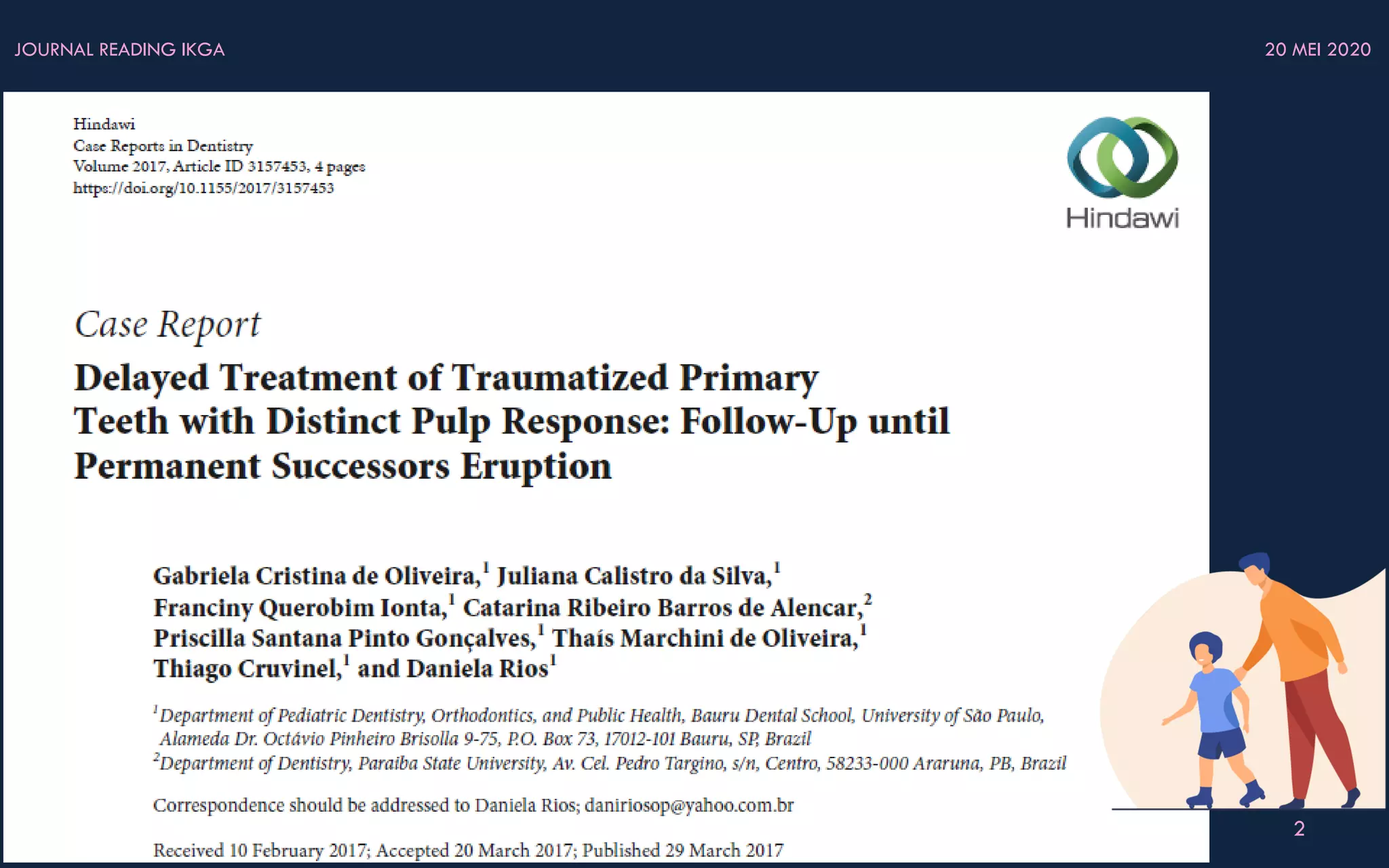 Delayed Treatment of Traumatized Primary Teeth with Distinct Pulp ...