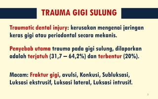 Delayed Treatment of Traumatized Primary Teeth with Distinct Pulp ...