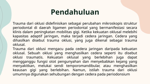 trauma oklusi: teganga yang berlebuh dari struktur pendukug gigi | PPT