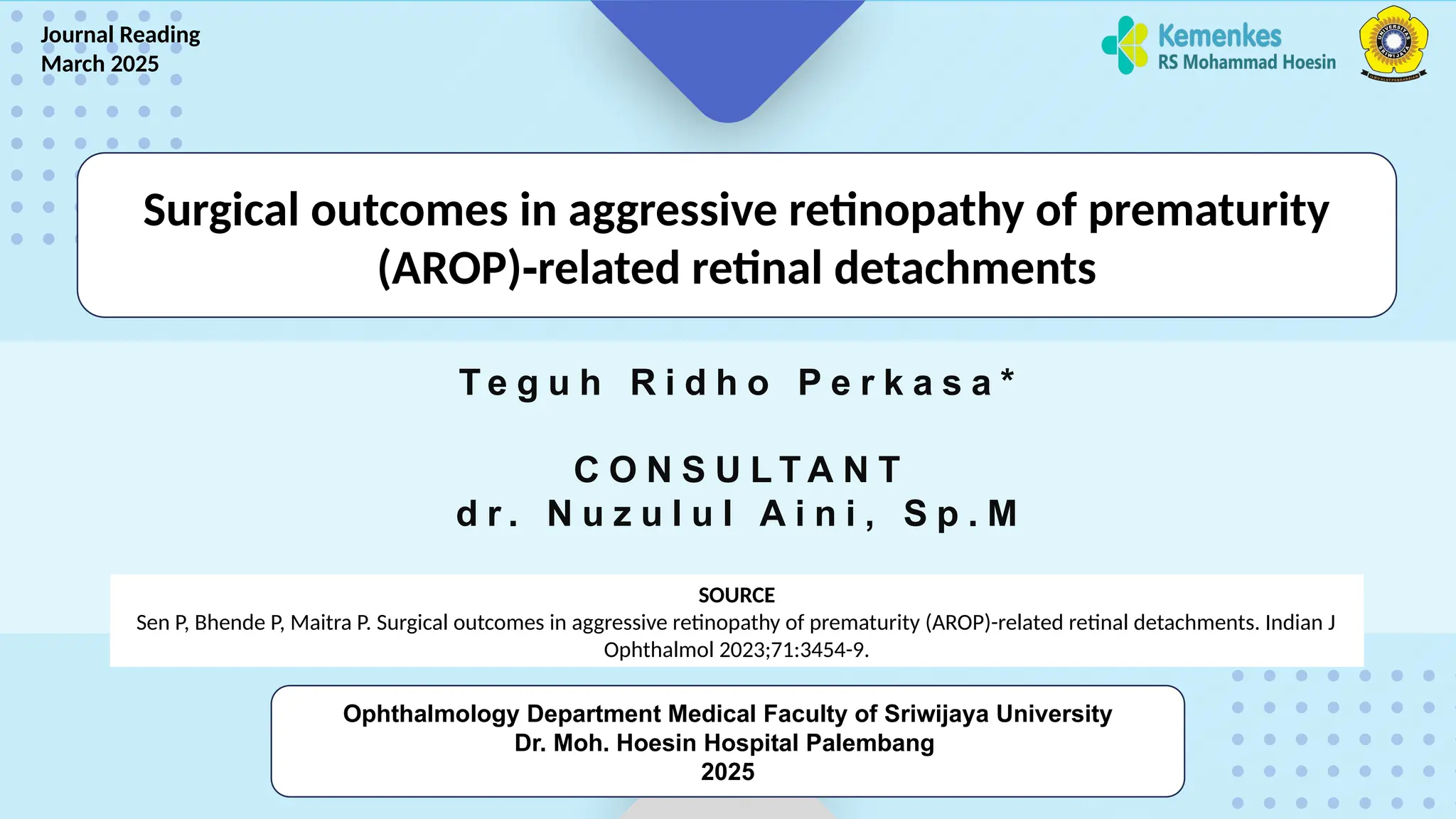 PPT Jurnal PO TG junral tentang retinopathy of prematurity, yaitu AP ...