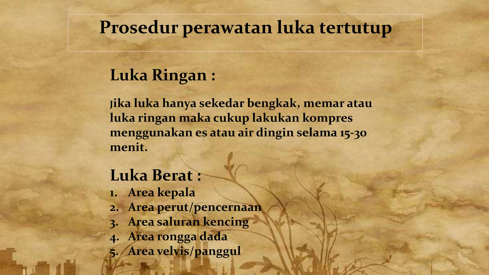 PPT PENGENDALIAN PADA LUKA TERBUKA DAN TERTUTUP.pptx