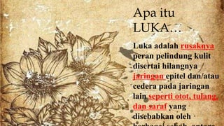 PPT PENGENDALIAN PADA LUKA TERBUKA DAN TERTUTUP.pptx