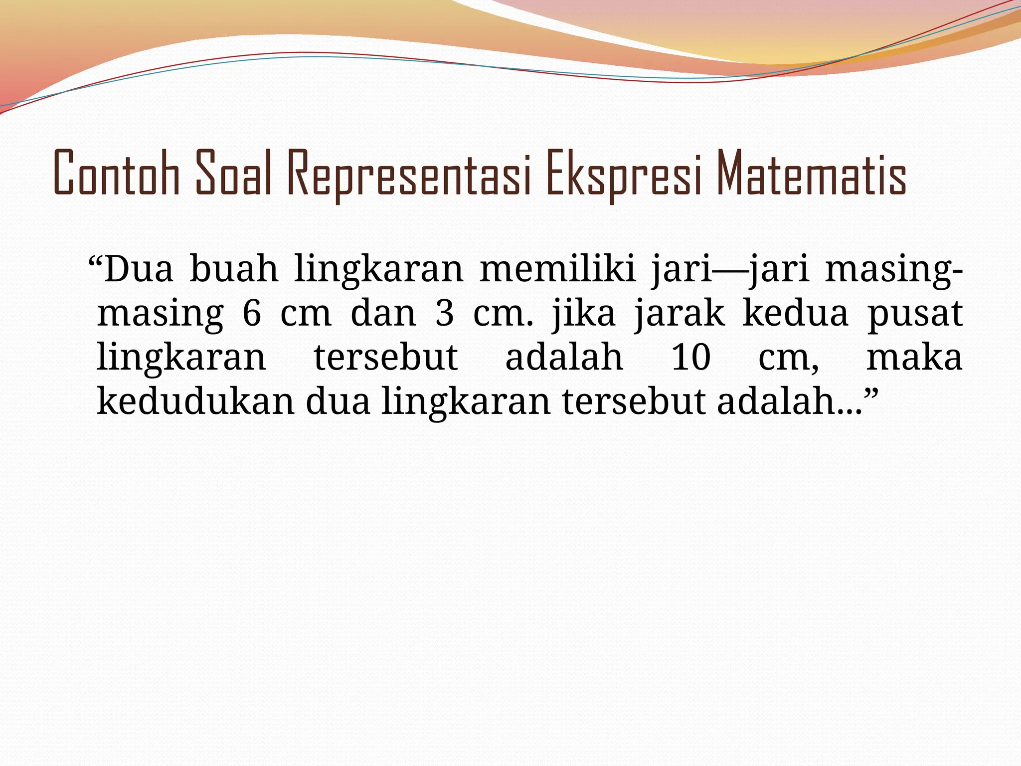 Representasi matematis dalam pembelajaran matematikapptx | PPT