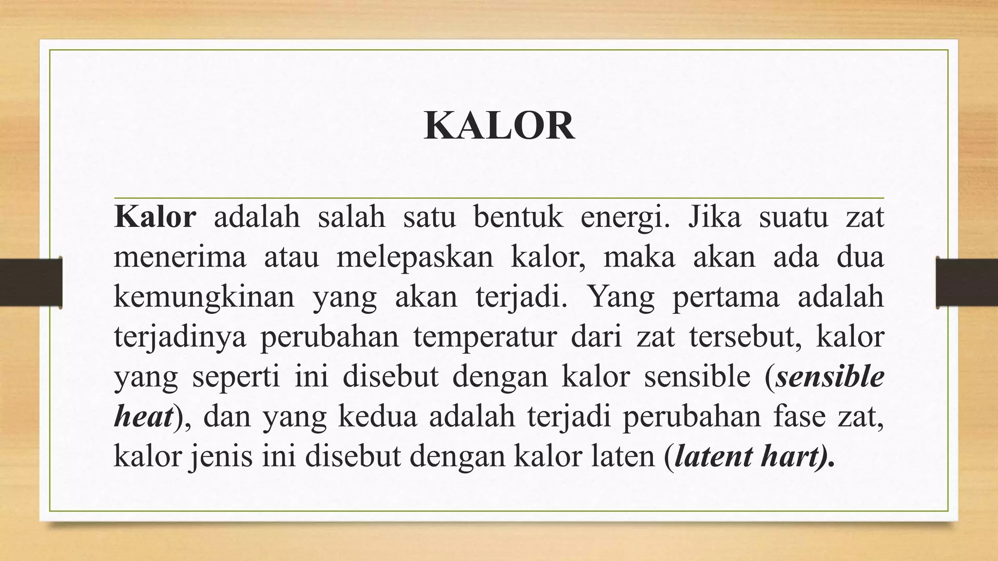 Ppt kalor sensibel & laten | PPTX