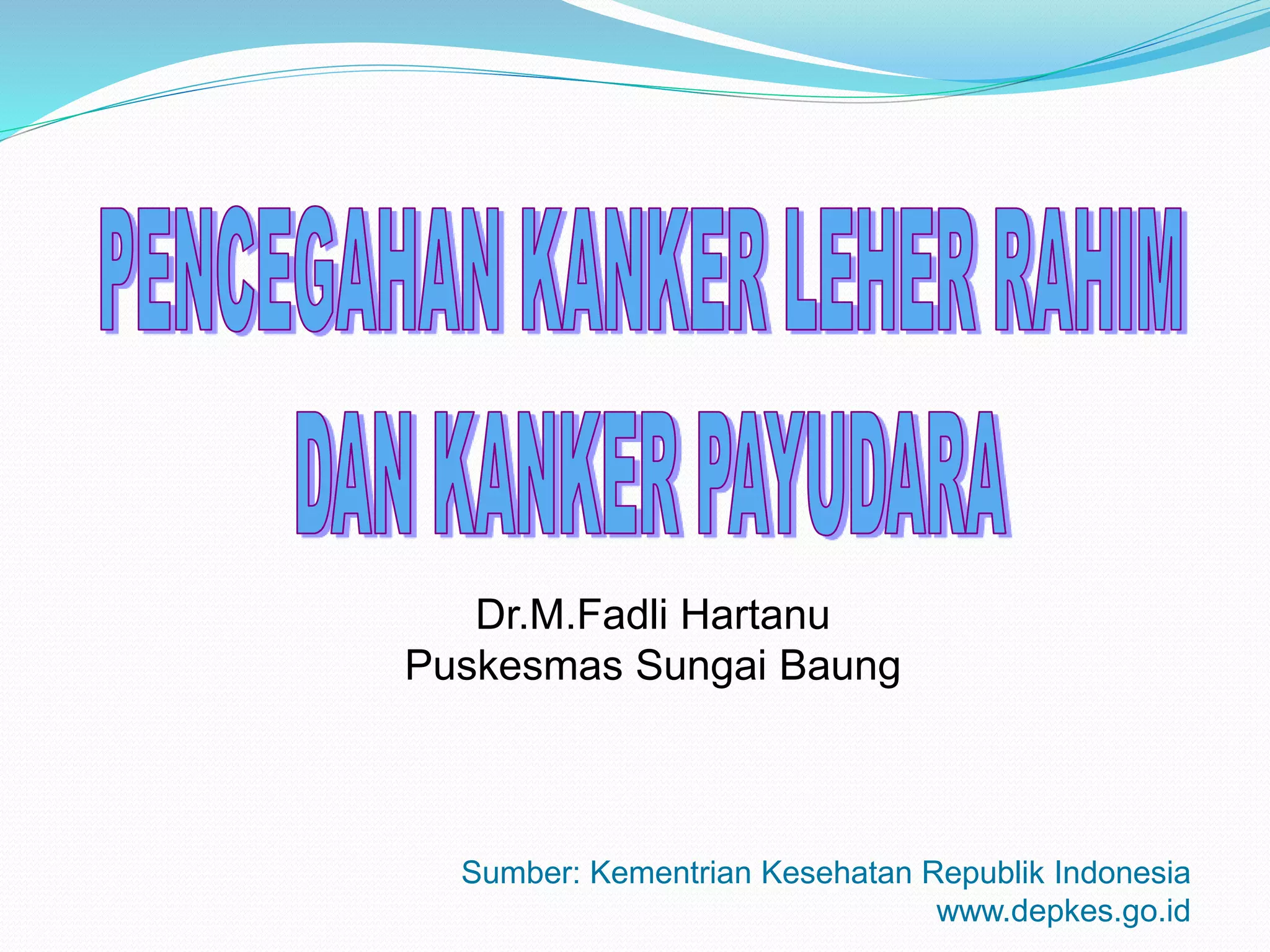 ppt Kanker Serviks - edited.pptx