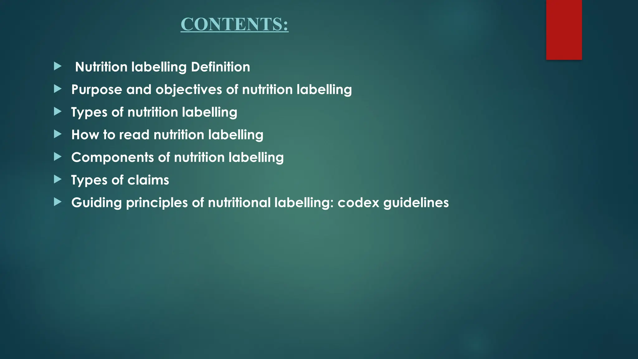 Nutritional labelling, types of claims and principles of labelling | PPTX