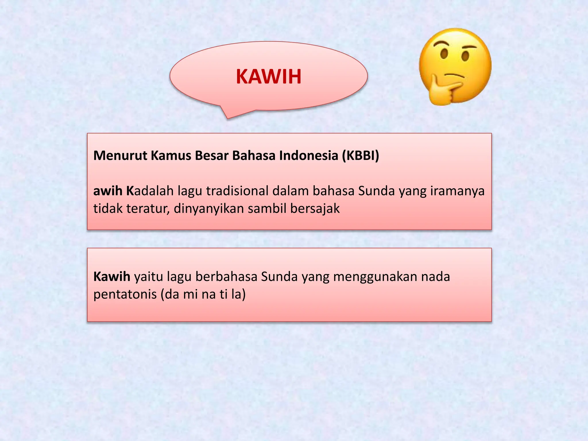 Ngamumule Bahasa Sunda ngagunakeun kawih | PPTX