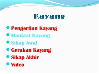 KAYANG | PPT