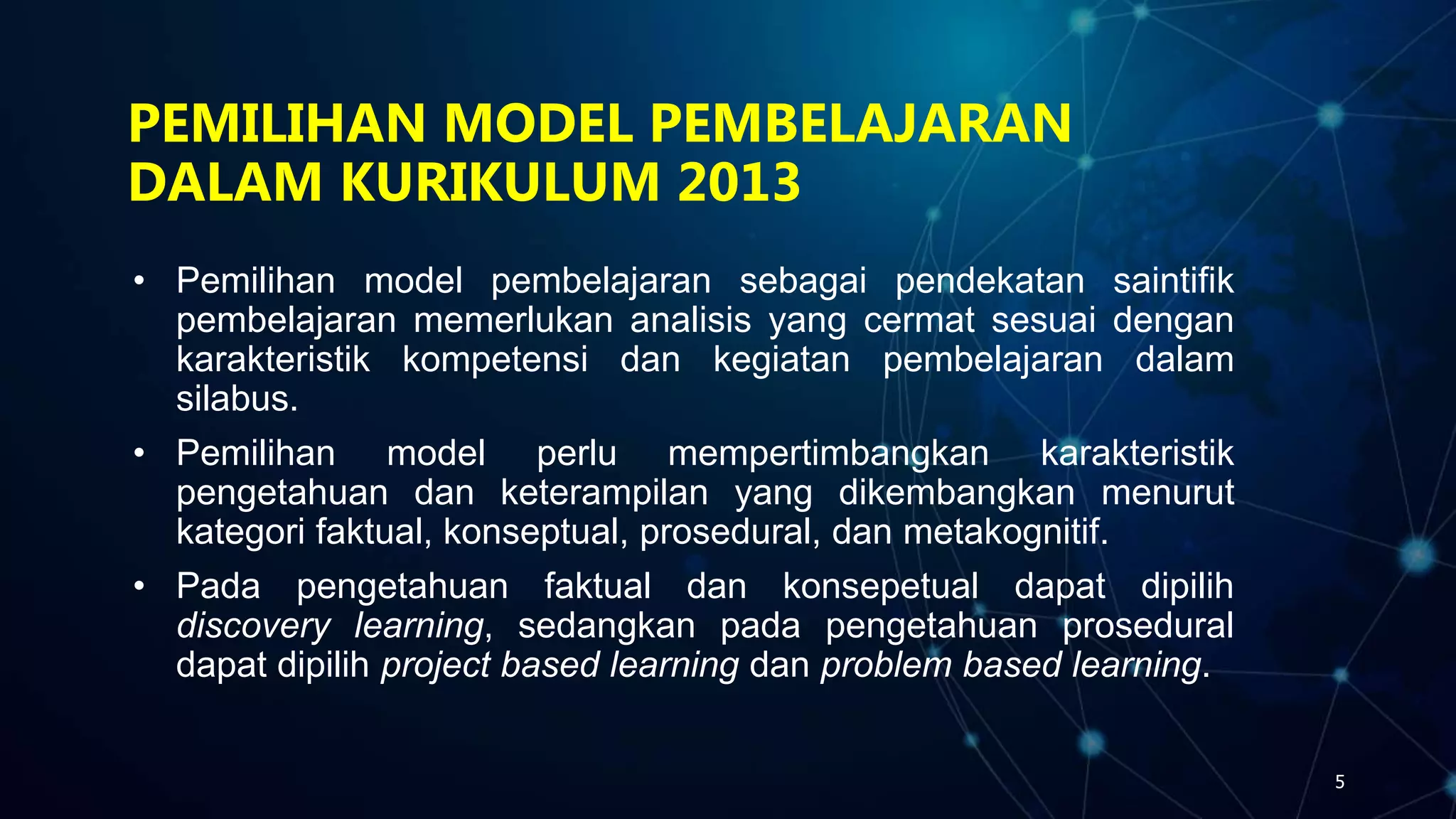 KB 3 Model-Model Pembelajaran Dalam Kurikulum 2013 | PPTX