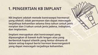 ppt kb implant kb susuk yang ditanam di bawah kulit | PPTX