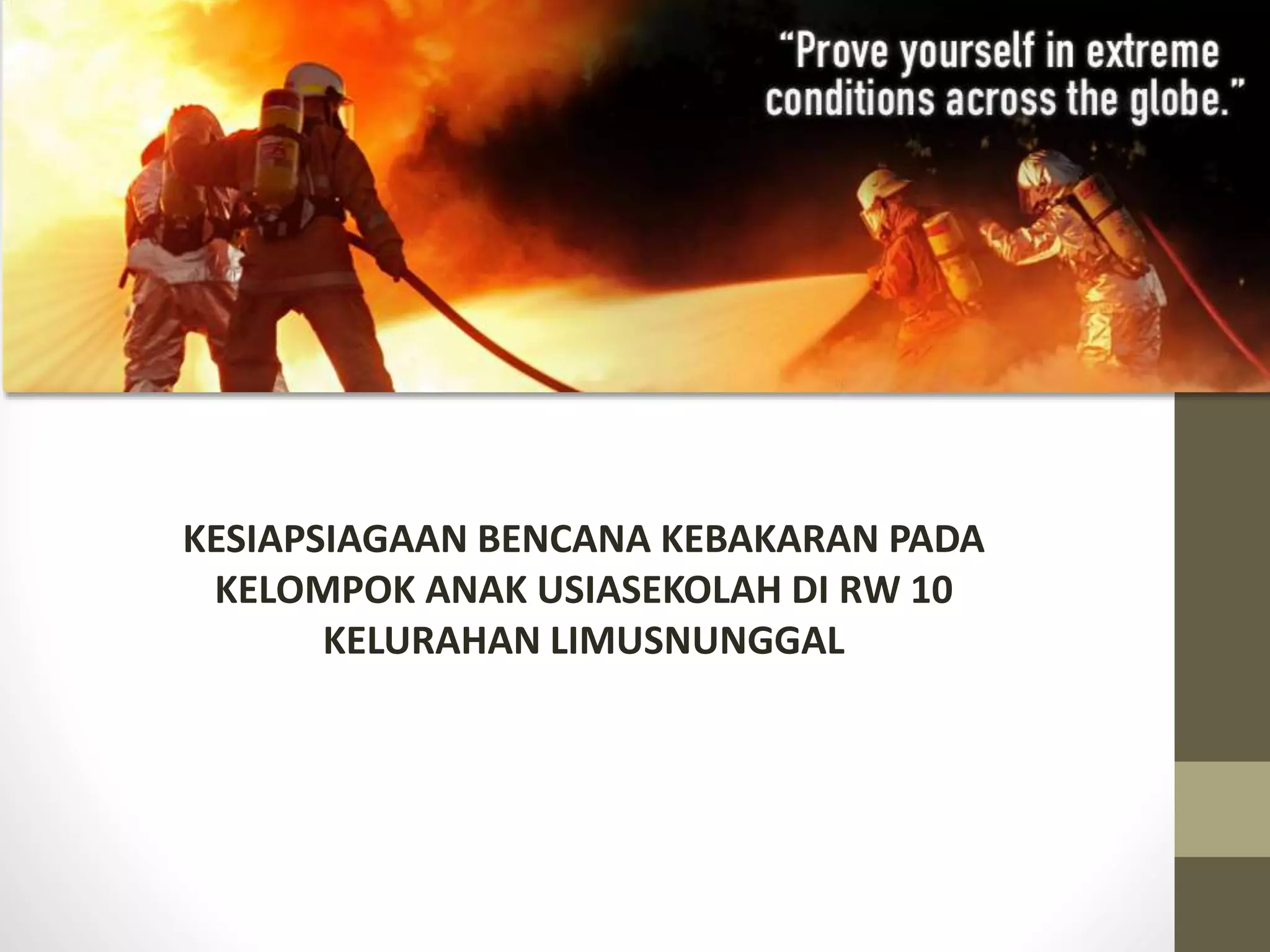 Ppt kebakaran | PPTX