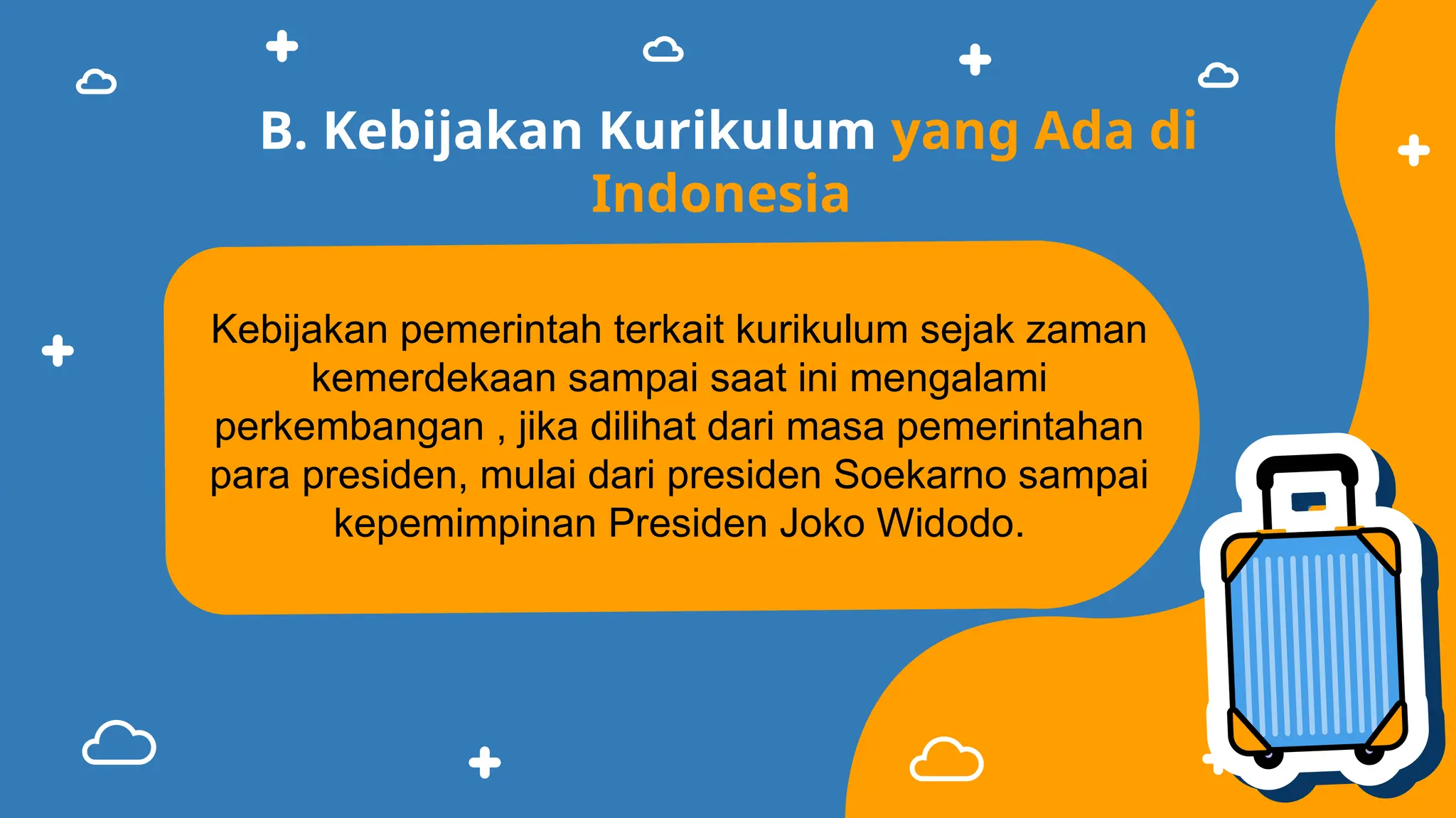 PPT Kebijakan Kurikulum Pendidikan Indonesia | PPT PPT Kebijakan Kurikulum Pendidikan Indonesia | PPT