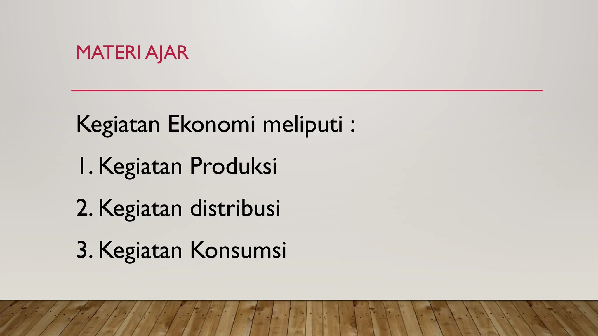 Power Point Kegiatan ekonomi kelas 7pptx | PPTX