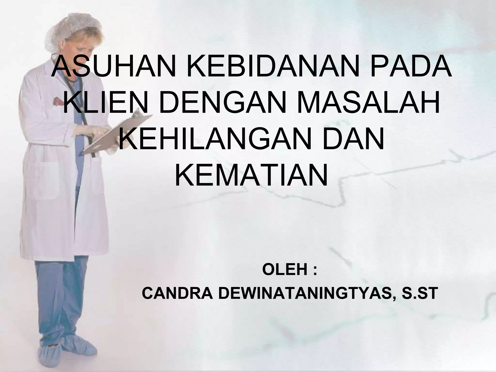 ppt kehilangan kematian.ppt