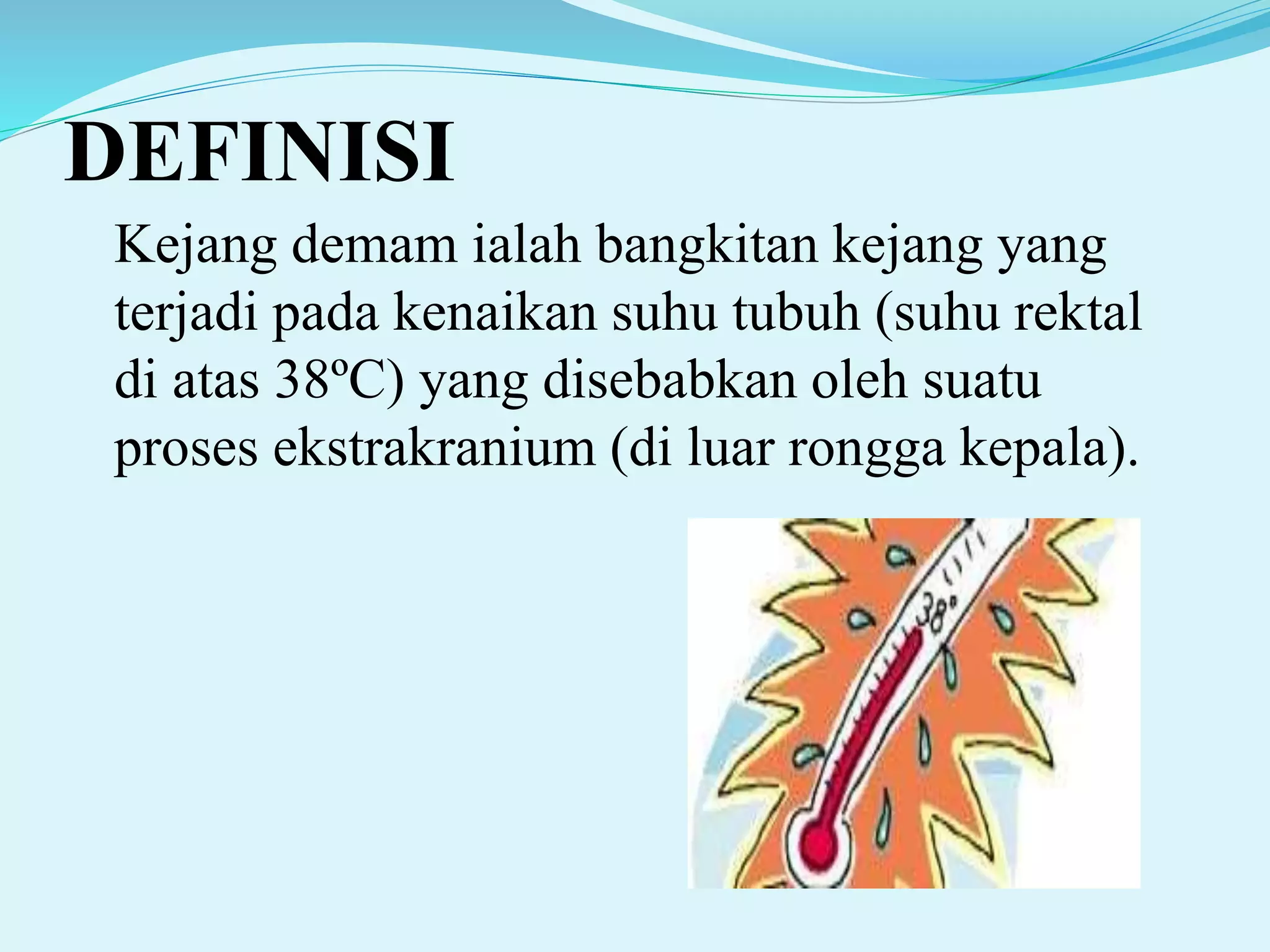 PPT KEJANG DEMAM ANAK.ppt