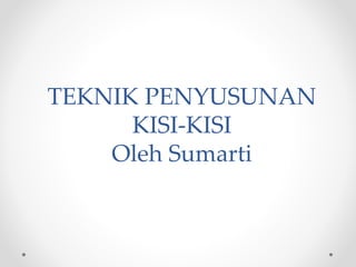 KISI-KISI INSTRUMEN (SUMARTI) | PPTX