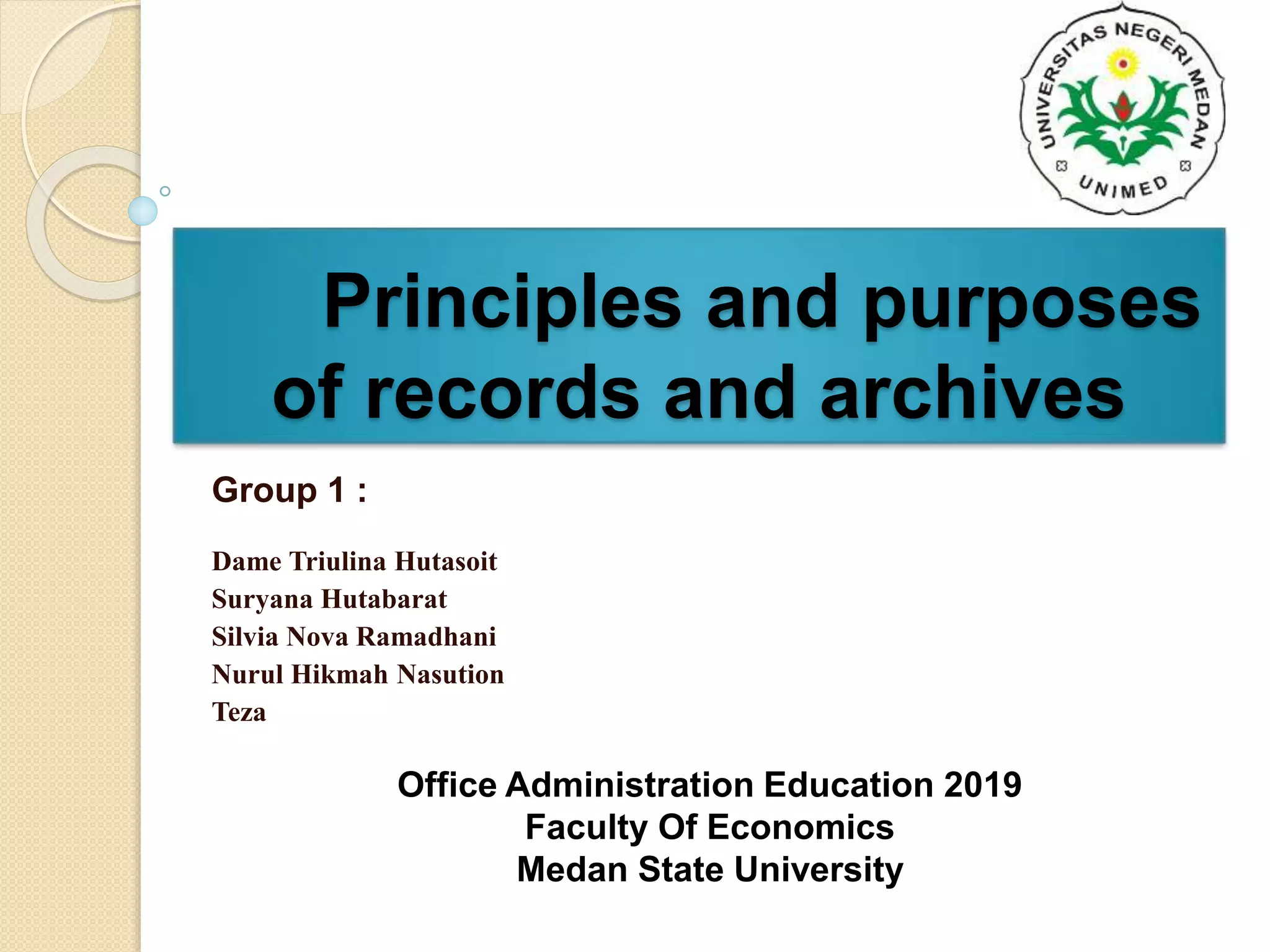 Principles and purposes of records and archives | PPTX