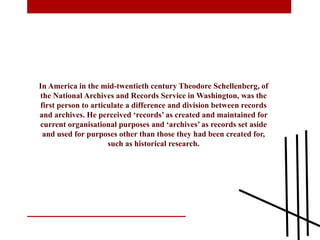 Principles and purposes of records and archives | PPTX
