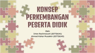 Perkembangan Peserta Didik | PPTX