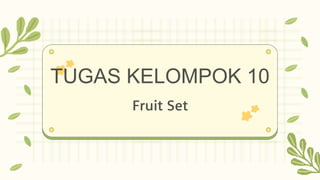 PPT Kel.10 Frit set.pptx