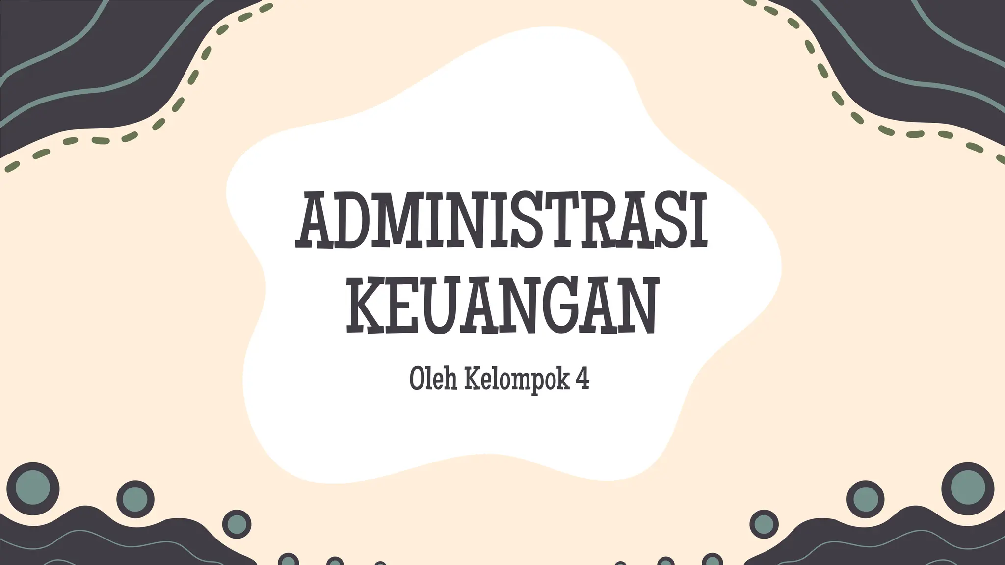 PPT KEL.4.pdf tentang administrasi keuangan | PPT