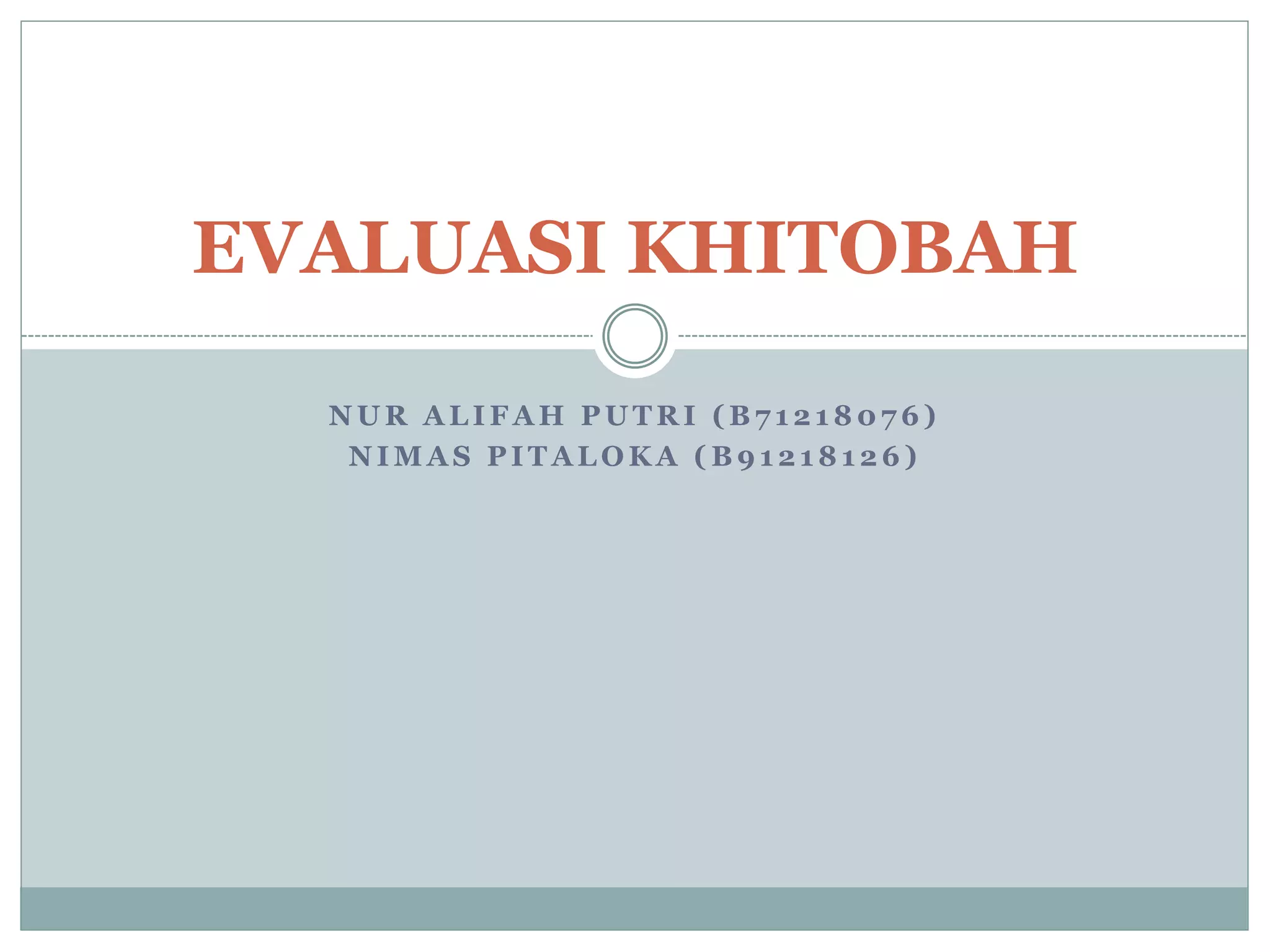 Evaluasi Khitobah | PPTX