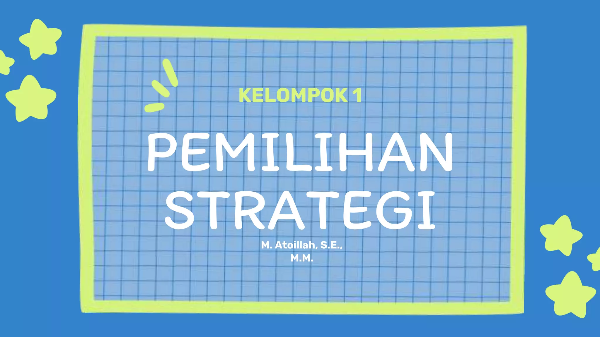 PPT KEL 1 MANAJEMEN STRATEGI.pptx