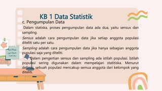 PPT KEL 1 STATISTIKA.pptx menjelaskan mengenai pengertian statistika ...