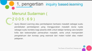 Strategi Pengelolaan Pembelajaran: INQUIRY BASED LEARNING (IBL ...