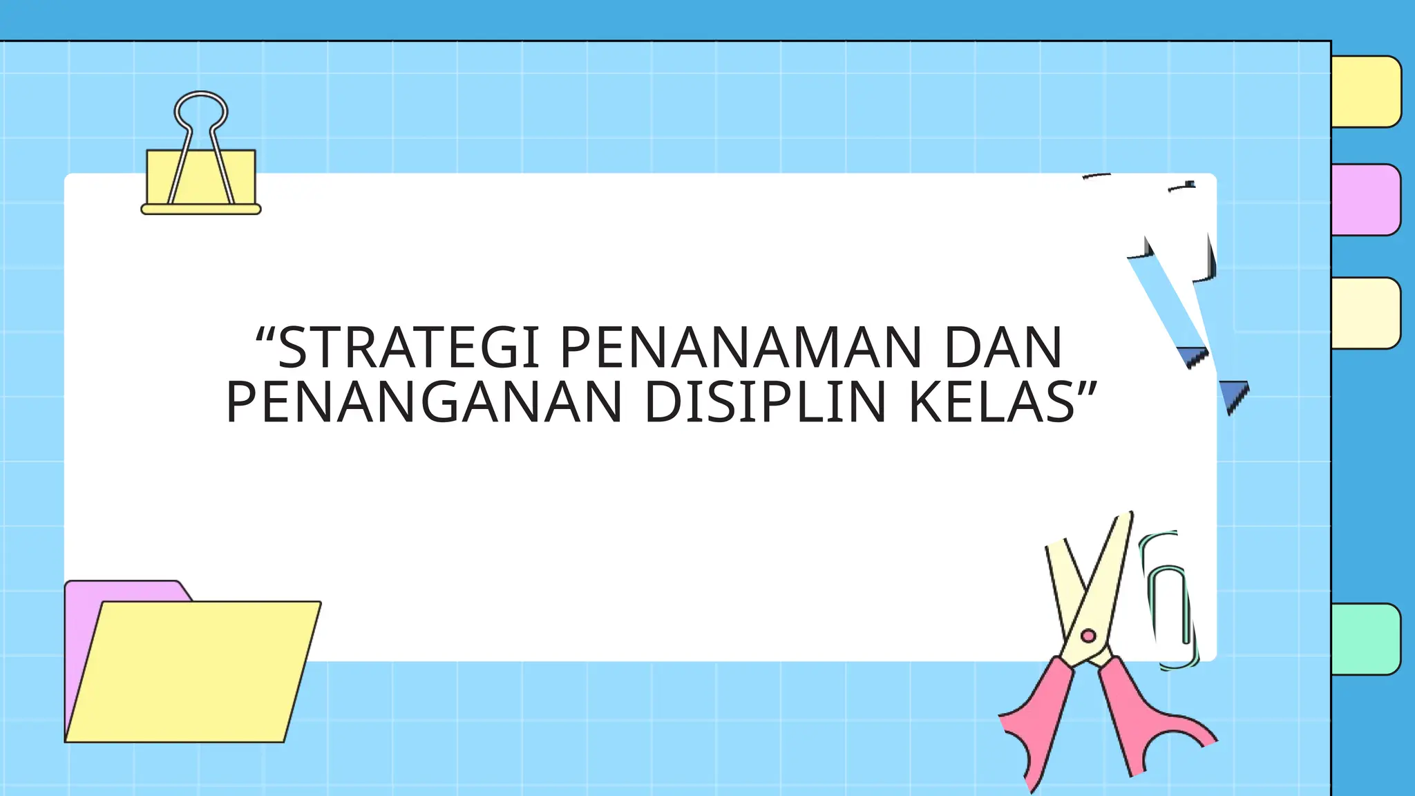 PPT kel 2 Strategi penanaman dan penanganan disiplin kelas.pptx