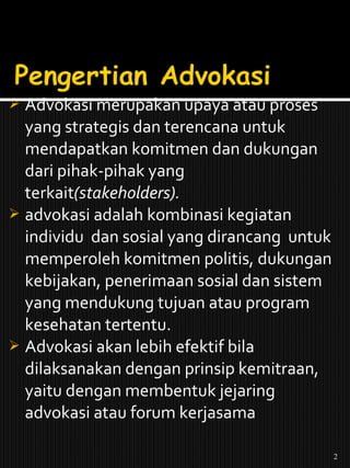 ADVOKASI KEMITRAAN DAN PEMBERDAYAAN MASYARAKAT DALAM MENDUKUNG UPAYA ...