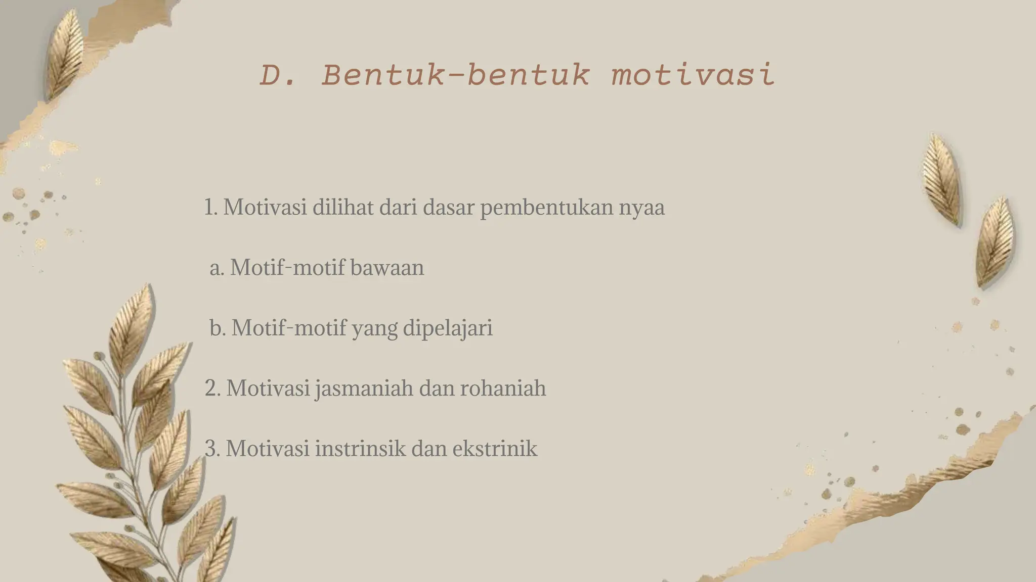 motivasi belajar dan faktor faktor yang mempengaruhinya | PPT