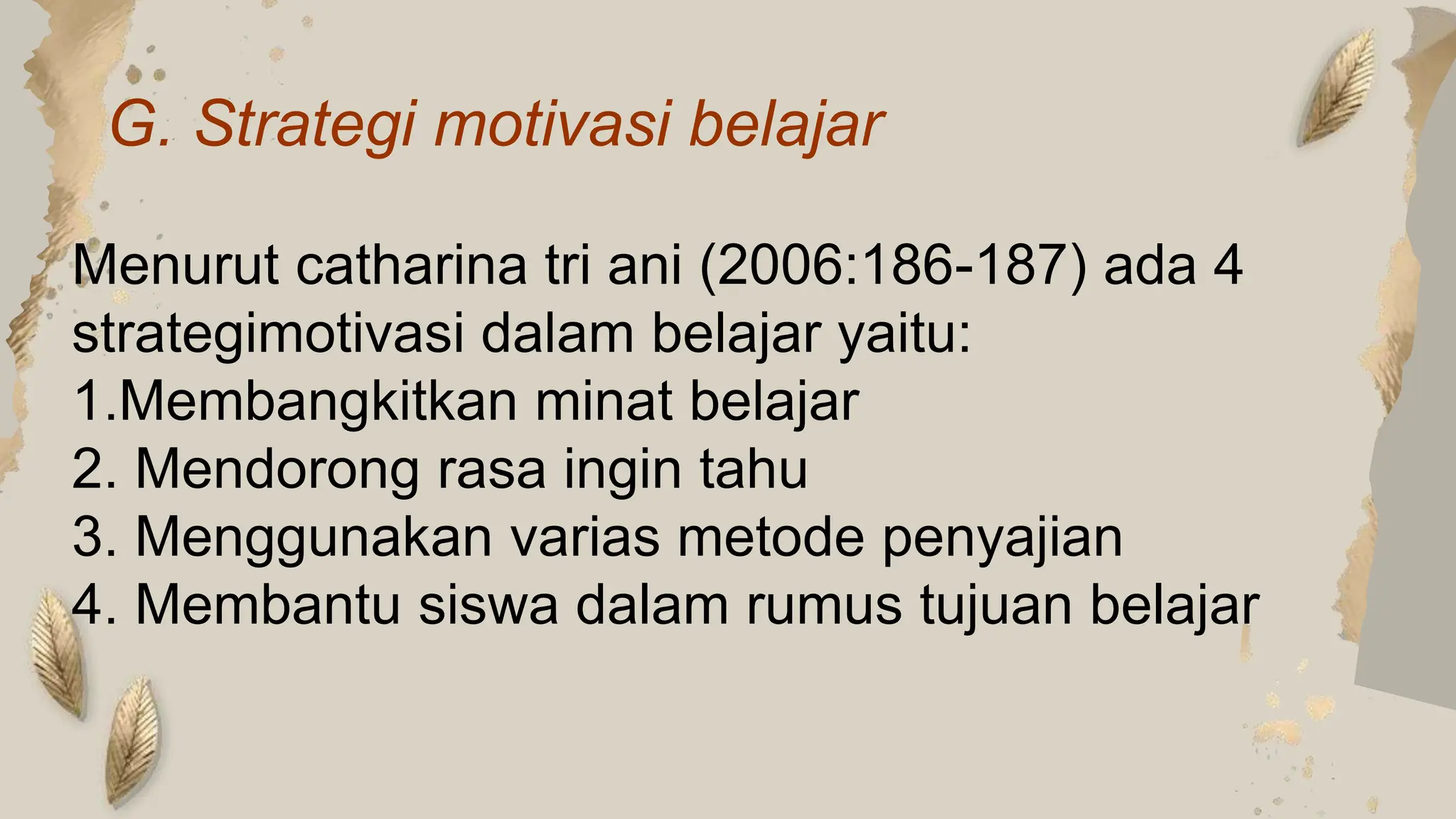 motivasi belajar dan faktor faktor yang mempengaruhinya | PPT