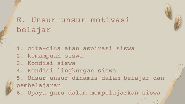 motivasi belajar dan faktor faktor yang mempengaruhinya | PPT