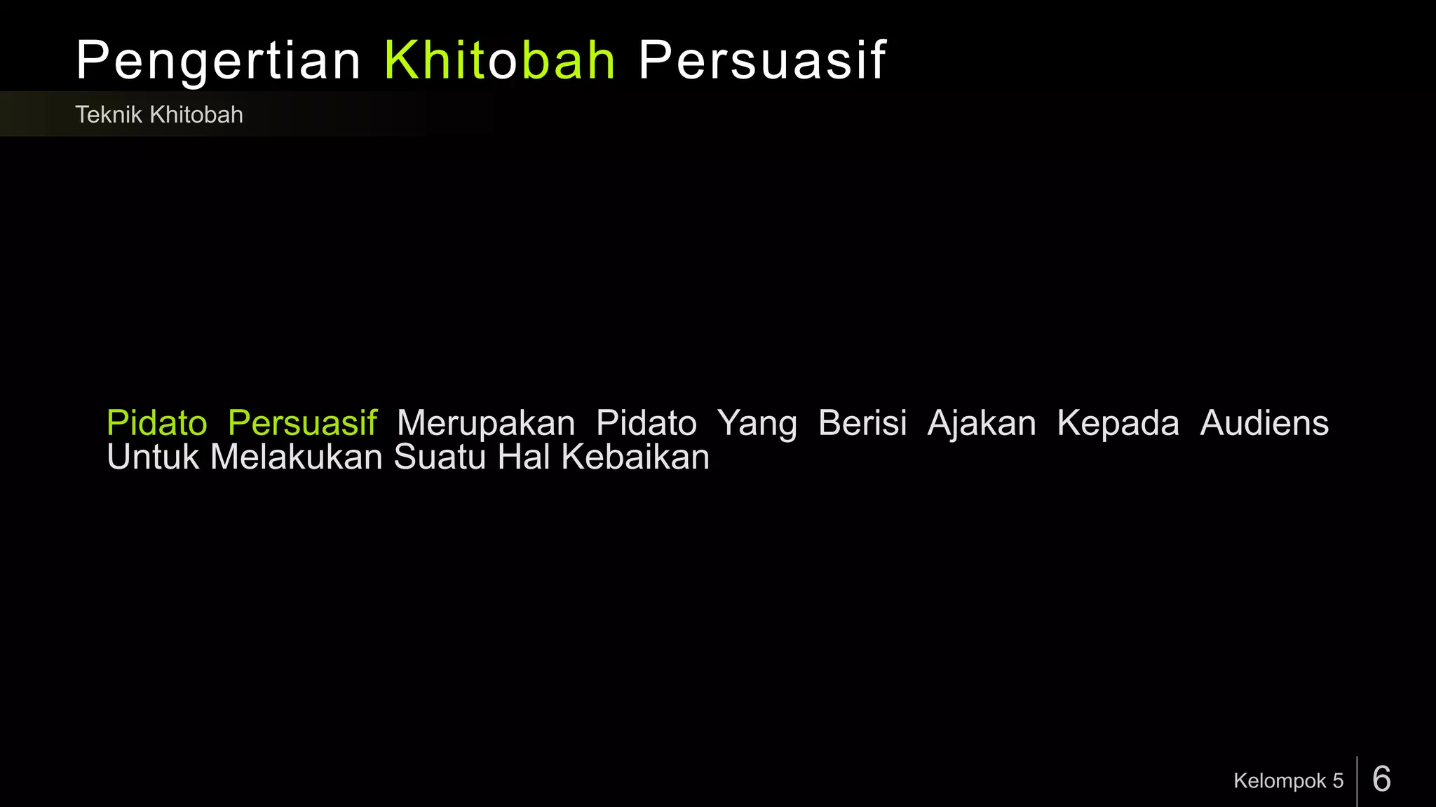 Teknik Khitobah Persuasif | PPT