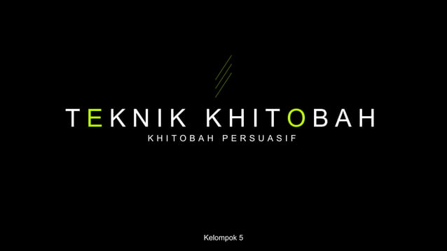 Teknik Khitobah Persuasif | PPT