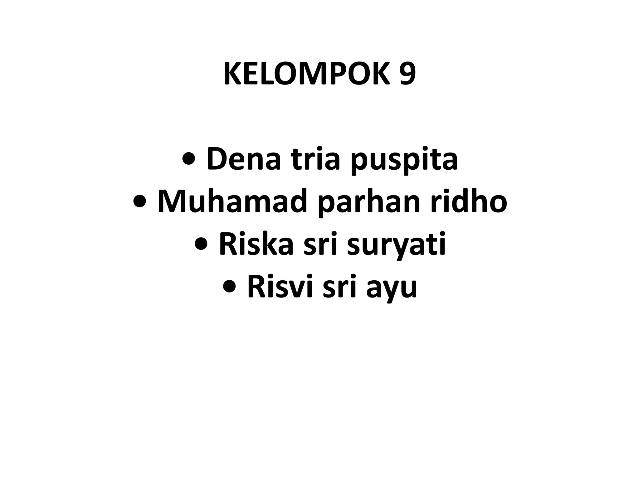Ppt kel 9 | PPT