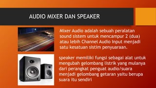 Ppt kelompok 10 media audio | PPTX