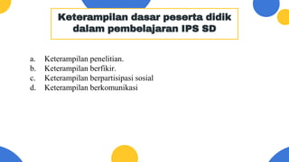 KETERAMPILAN ILMU SOSIAL | PPTX