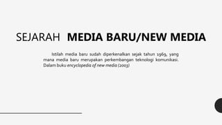 Perkembangan New Media / Media Baru | PPTX